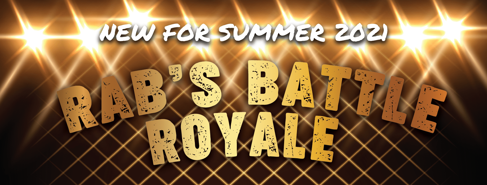 Rab's Battle Royale - Rab's Country Lanes